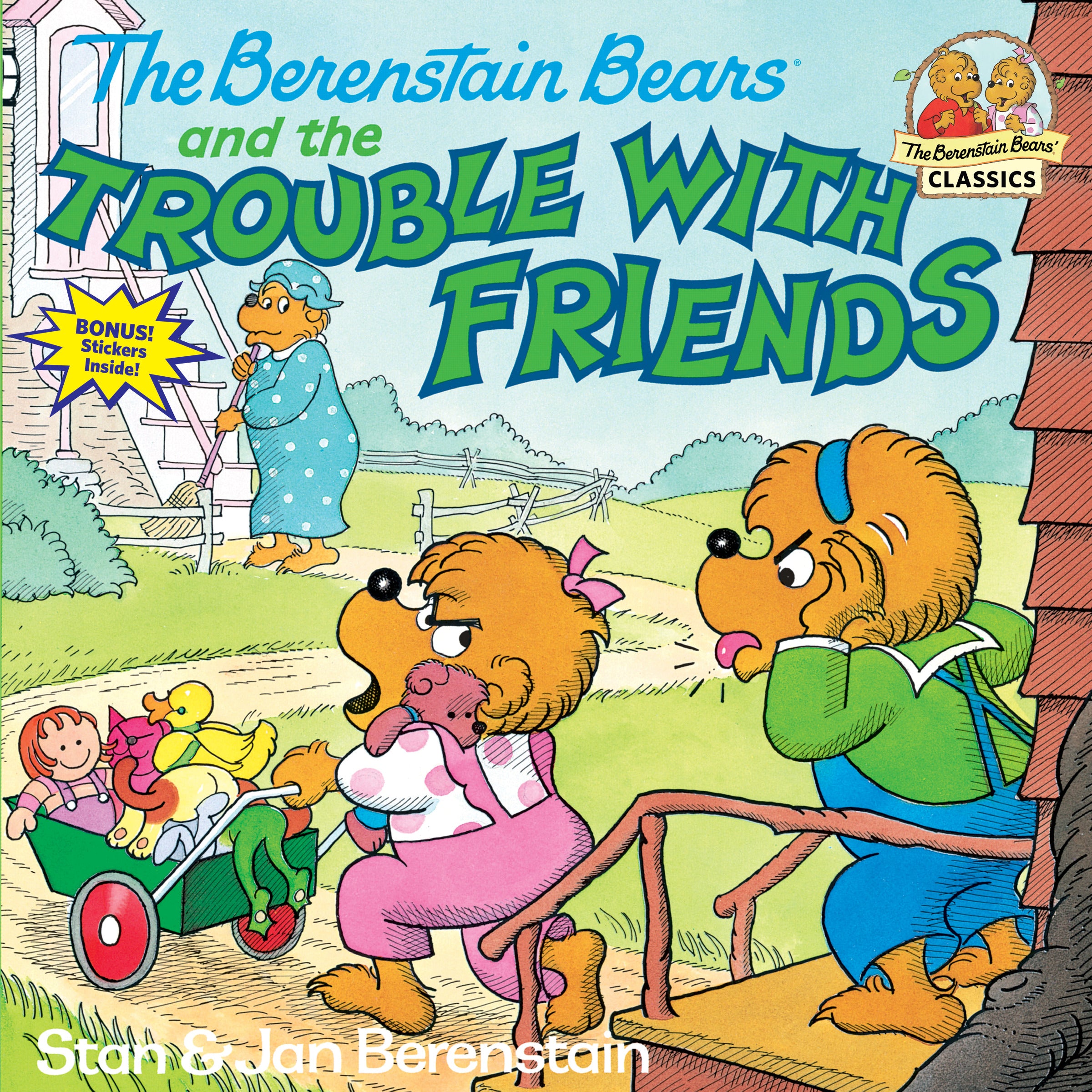 The Berenstain Bears and the Trouble with Friends – Rivendell Books