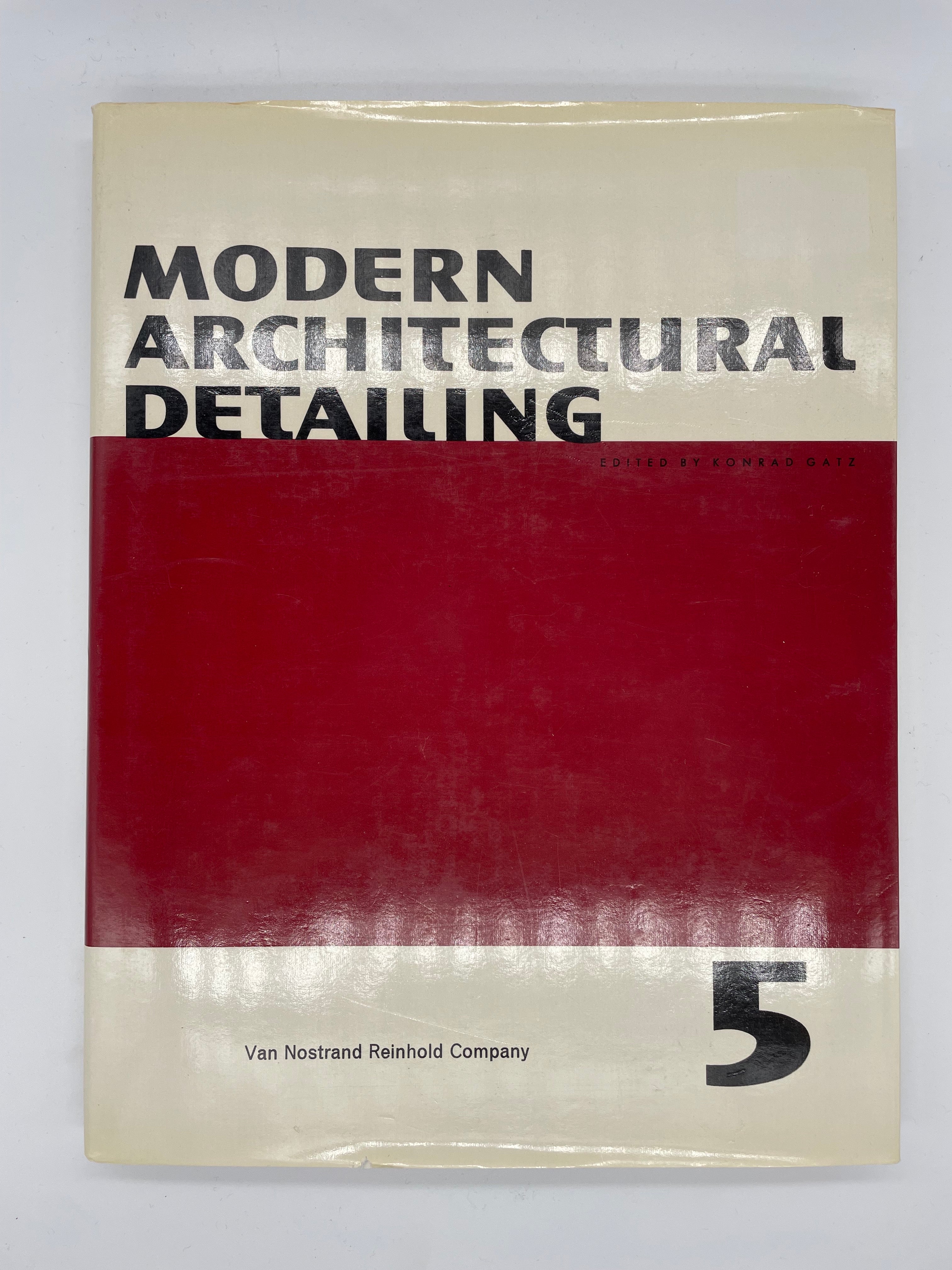 Modern Architectural Detailing Volume 5 – Rivendell Books