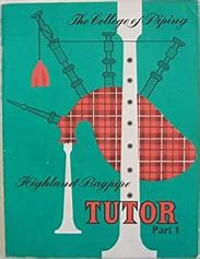 The College of Piping: Highland Bagpipe Tutor – Rivendell Books